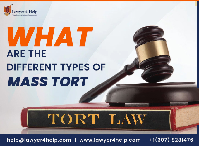 What are the different types of mass tort